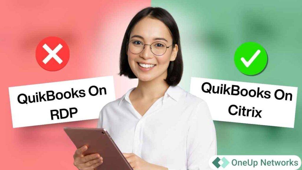 Why QuickBooks on Citrix HDX Runs Faster Than RDP Today!