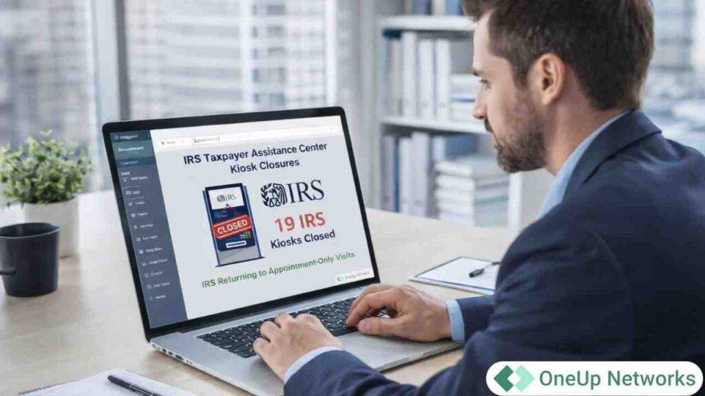 IRS Tax Kiosk Closures: What Happens at TACs Now? | OneUp